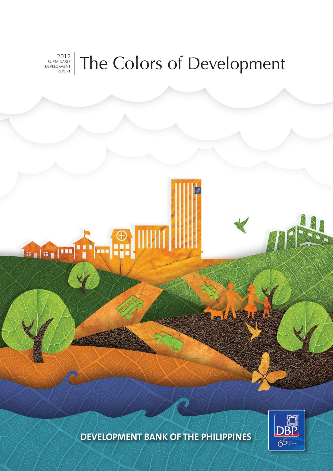2012 Sustainable Development Report - Development Bank of the Philippines